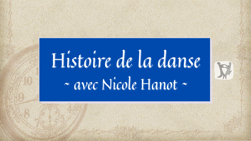 Conférence: L’histoire de la danse depuis… jusqu’à … ! - Dapo